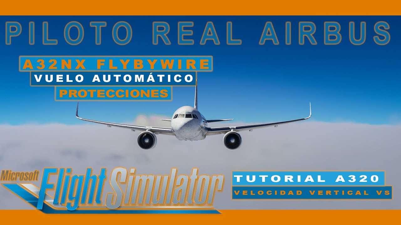 AUTO FLIGHT | Tutorial PILOTO REAL A320 | MSFS A32NX | Tutorial ...