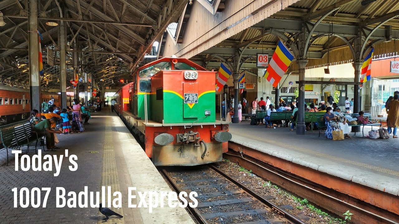 Today's 1007 Badulla Express at Colombo Fort Railway Station (21st of ...