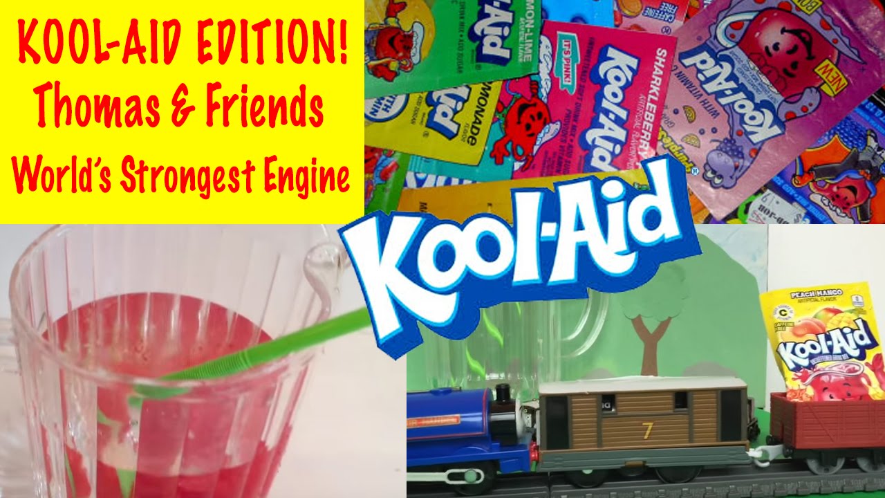 Thomas and Friends World's Strongest Engine Kool-Aid Edition - YouTube