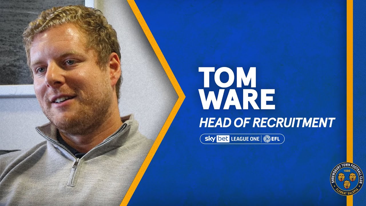 Tom Ware | First interview with Shrewsbury Town's new head of ...