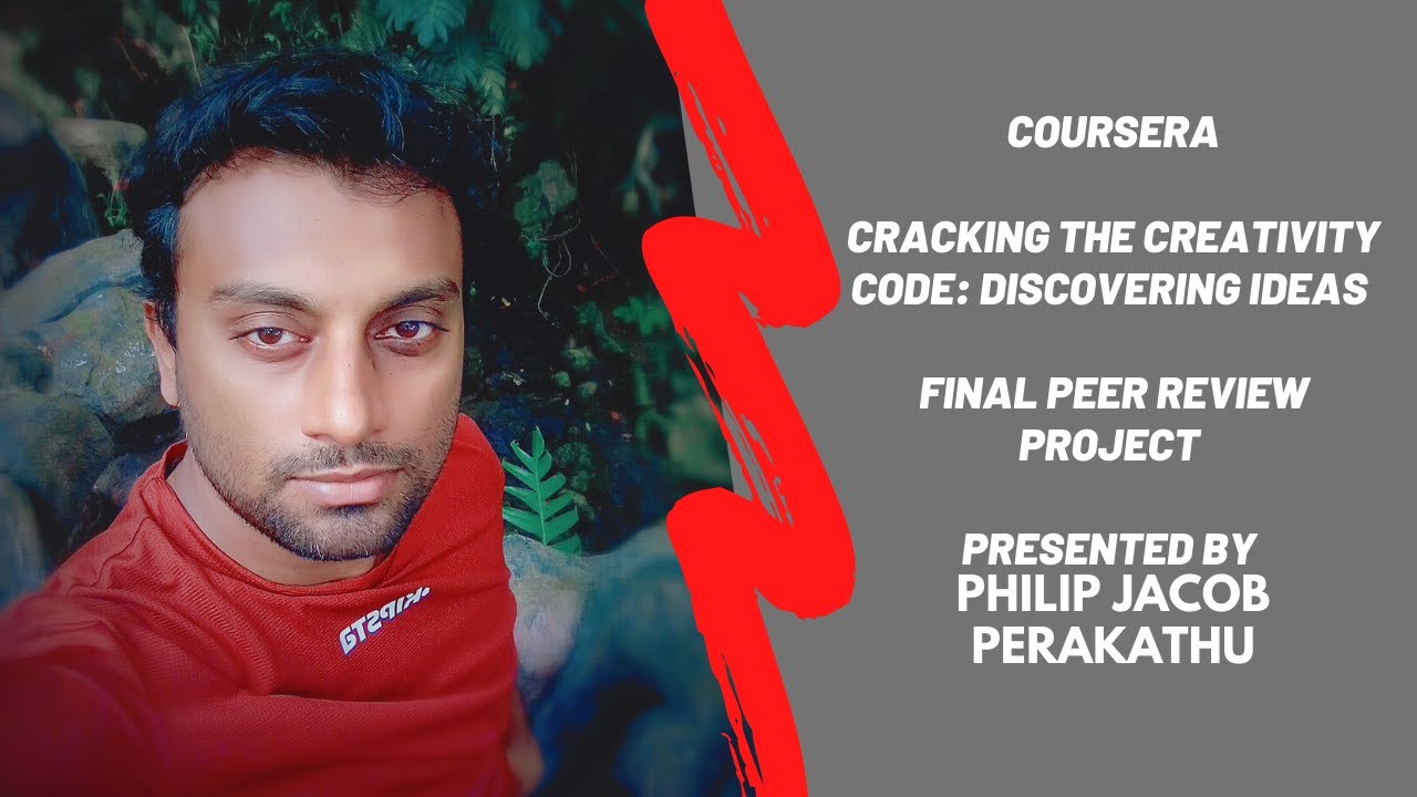 Coursera | Cracking the Creativity Code: Discovering Ideas | Philip ...