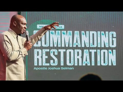 COMMANDING RESTORATION(THE FORCE OF STRATEGIC PRAYER) | AApostle Joshua ...