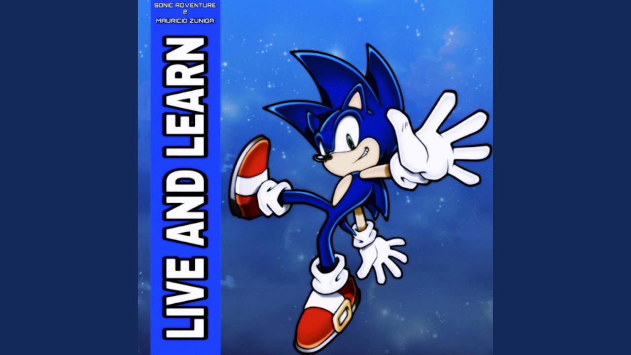 Live and Learn (Sonic Adventure 2) - YouTube