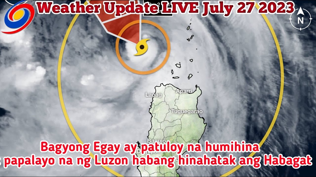 Weather Update Live | July 27 2023 | Bagyong Egay, Habagat at ...