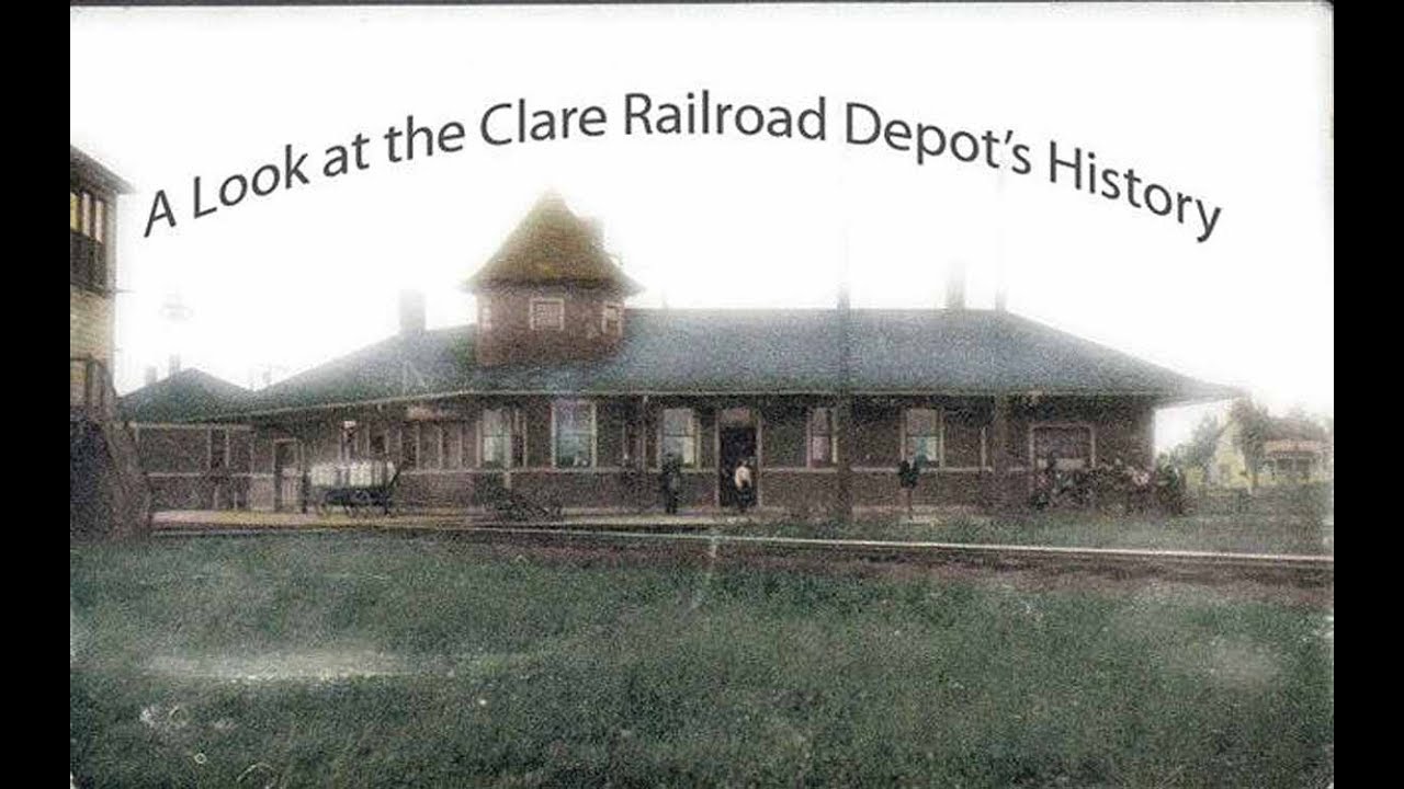 Clare Railroad Depot History and 2018 Opening - YouTube