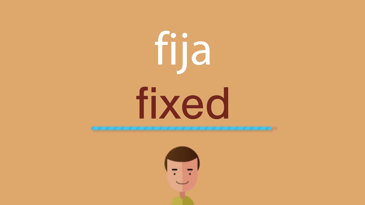 Cómo se dice fija en inglés - YouTube