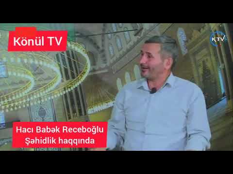 Hacı Babek Receb oglu_Sehidlik movzusu
