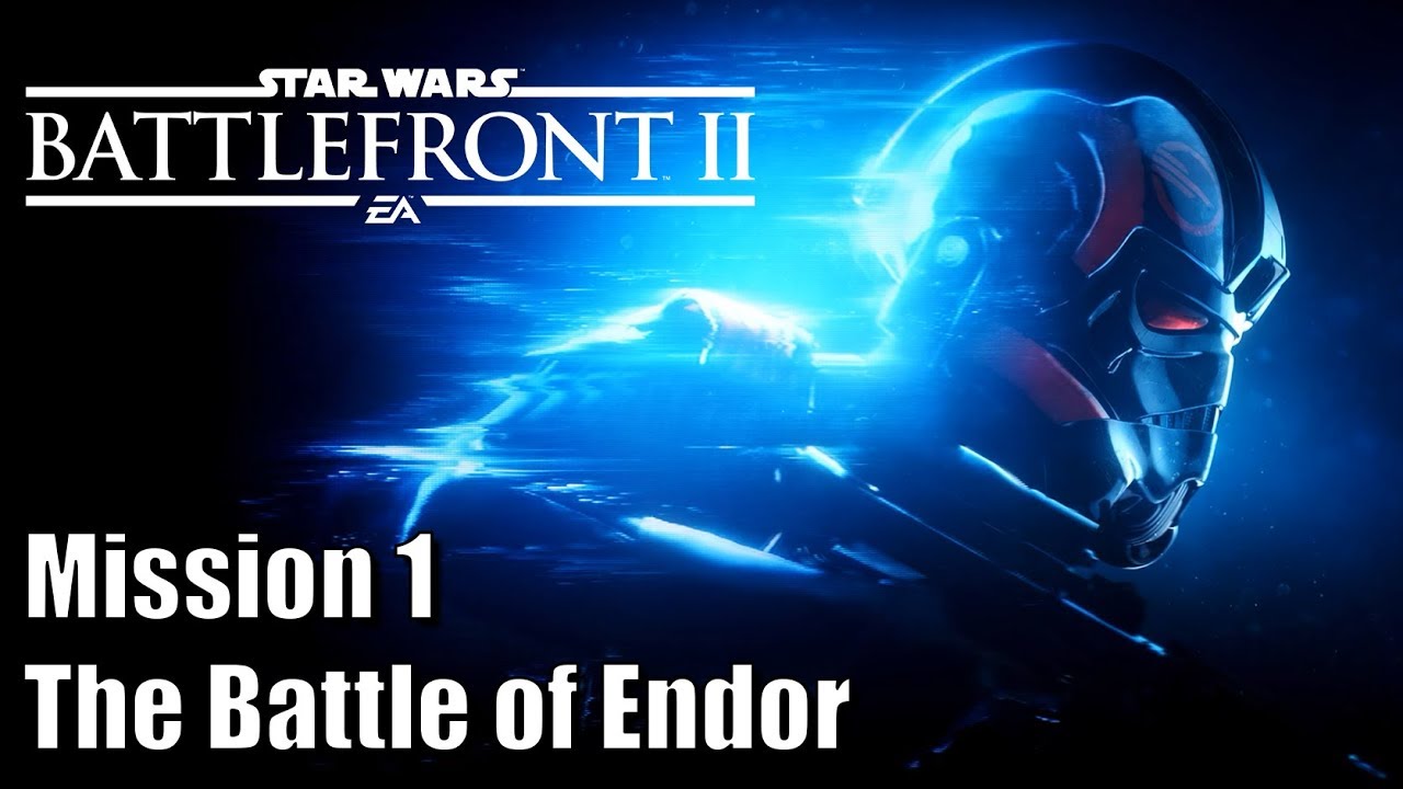 Star Wars Battlefront II - Mission 1 - The Battle of Endor - 100% ...