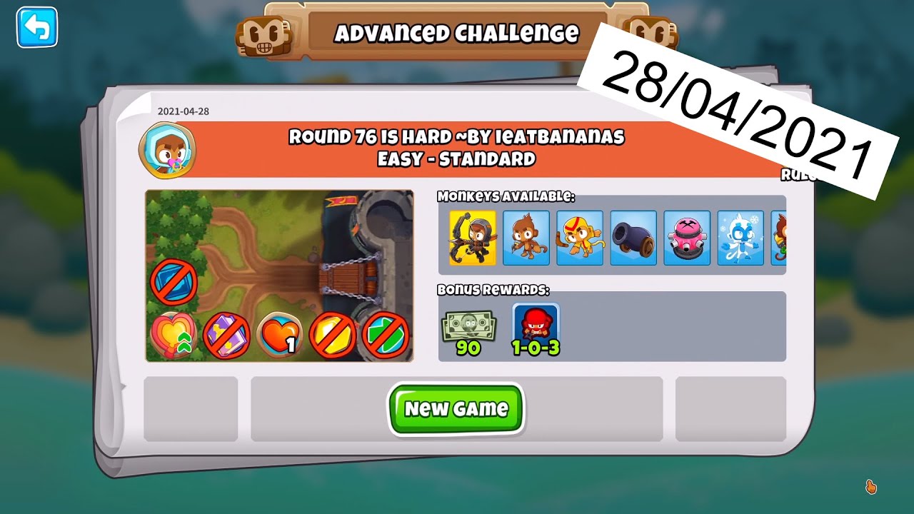 BTD 6 Advanced Challenge: Round 76 Is Hard ~ 28/04/2021 - YouTube