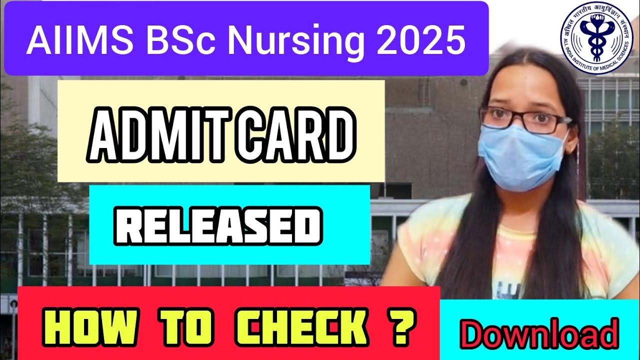 Aiims bsc nursing admit card 2025 | How to download admit card | #aiims #bscnursing #admitcard # ...