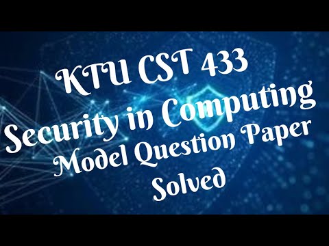 KTU CST433 Security in Computing -Model Question Paper Solved-Theory Questions- S7CS-Part 11 ...