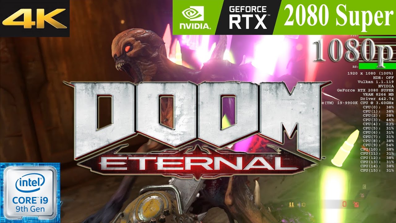 DOOM ETERNAL: Geforce RTX 2080 Super | 1080p | Ultra-Nightmare Max ...