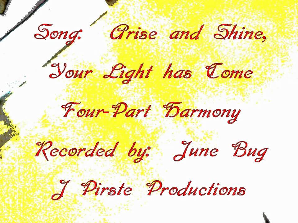 Arise and Shine, Your Light has Come - YouTube