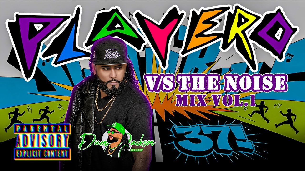 PLAYERO V/S THE NOISE VOL.1 REGGAETON MIX · MEZCLANDO EN VIVO DUENDE ...