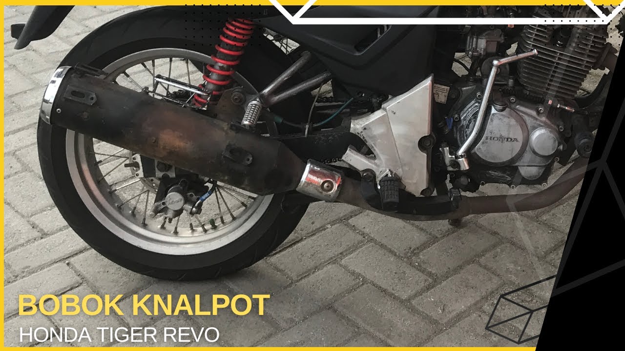 Bobok knalpot Honda Tiger Revo #ihsanvlog - YouTube