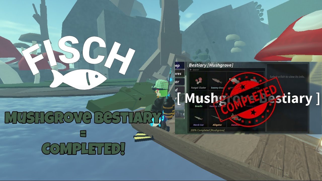 I completed Mushgrove Swamp Bestiary | Roblox Fisch Gameplay #33 - YouTube