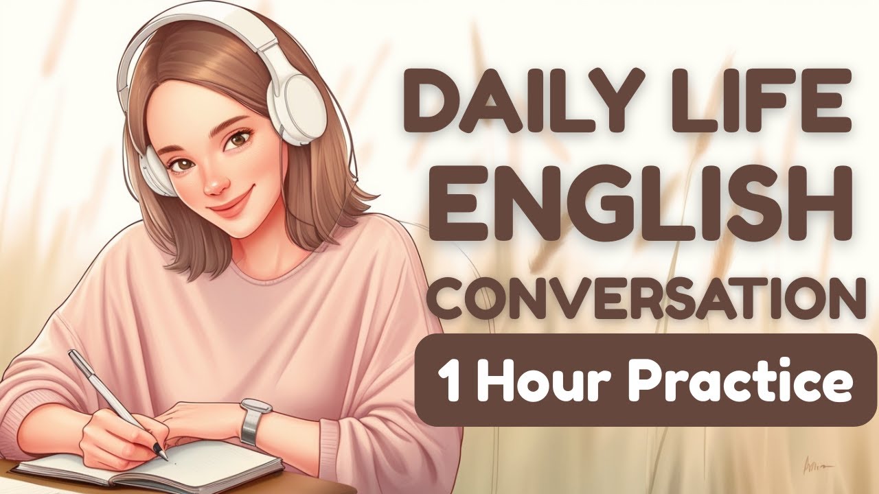 Everyday English Conversation for Daily Life | Speaking & Listening ...
