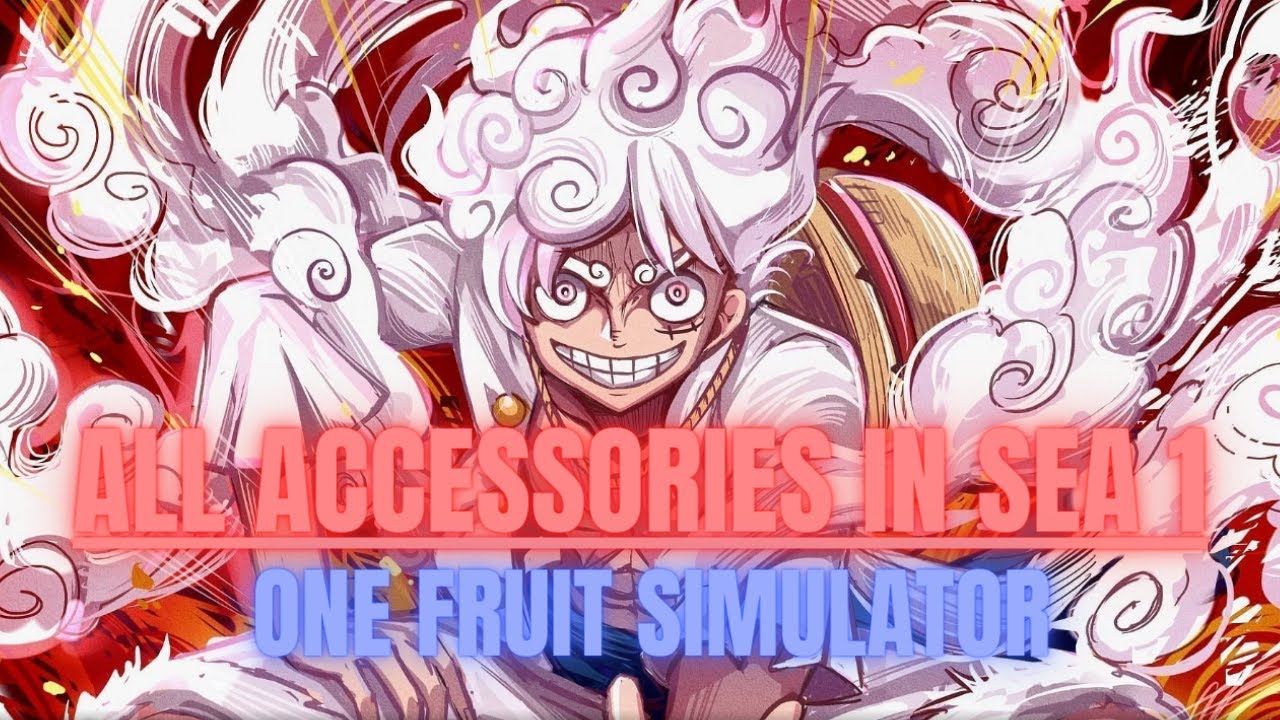 ALL ACCESSORIES IN SEA 1 (ONE FRUIT SIMULATOR) - YouTube