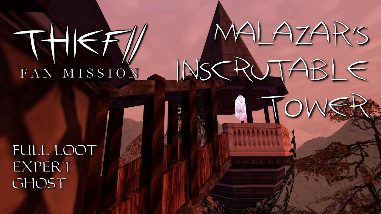 Thief FM: Malazar's Inscrutable Tower - Full Loot Walkthrough / Ghost ...