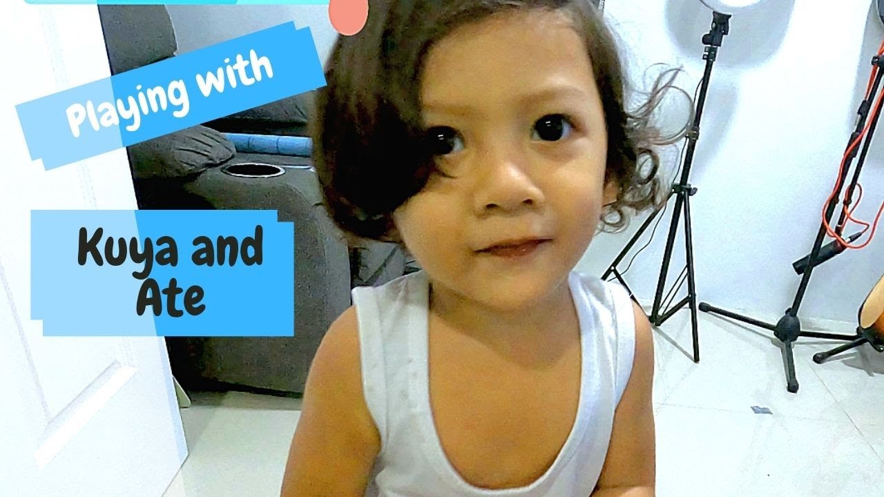 Playing with Kuya and Ate (siblings) - YouTube