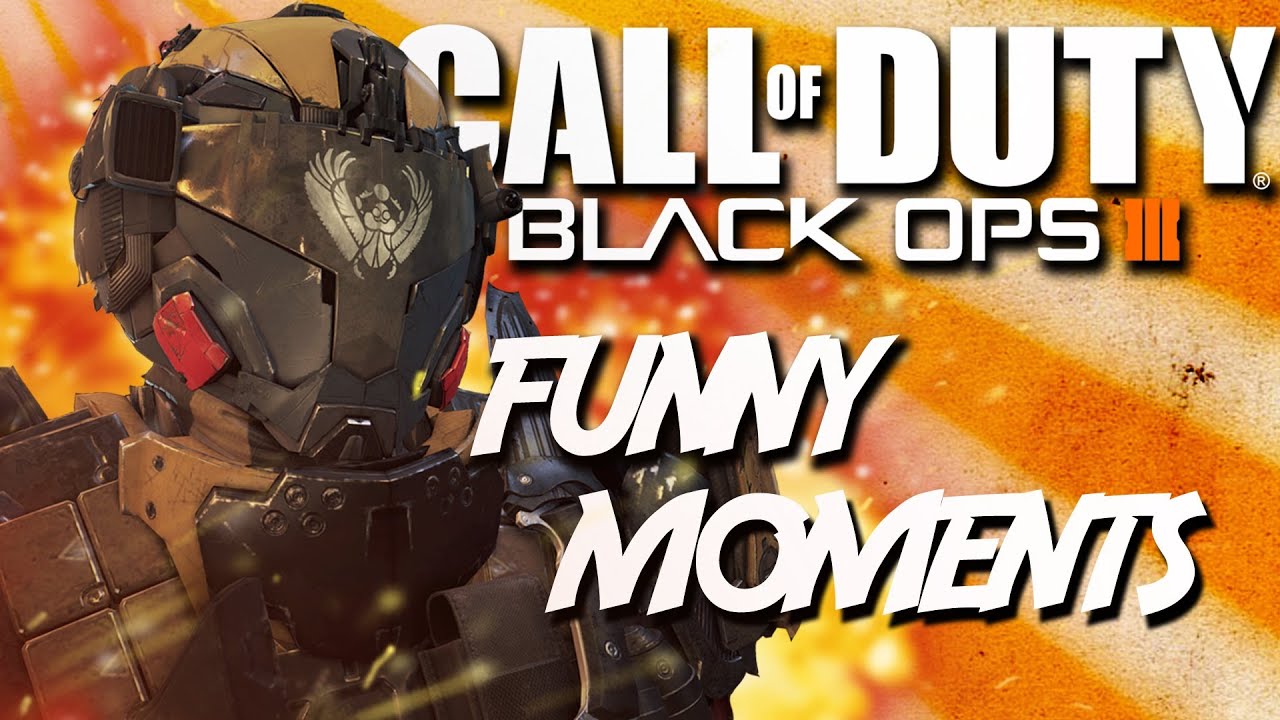 FUNNY MOMENTS ON BO3 [BO3 FUNNY MOMENTS] - YouTube