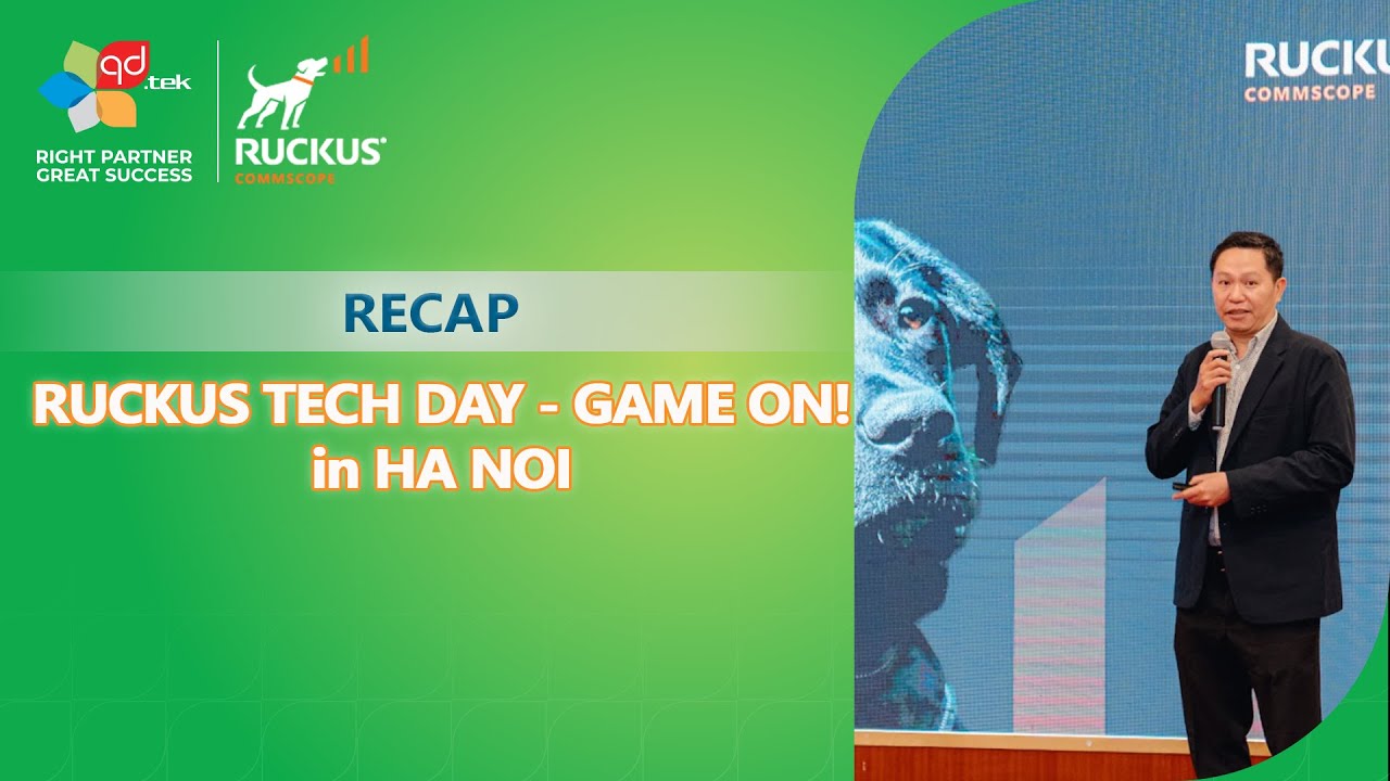 [RECAP] RUCKUS TECH DAY in Ha Noi 2023 - YouTube