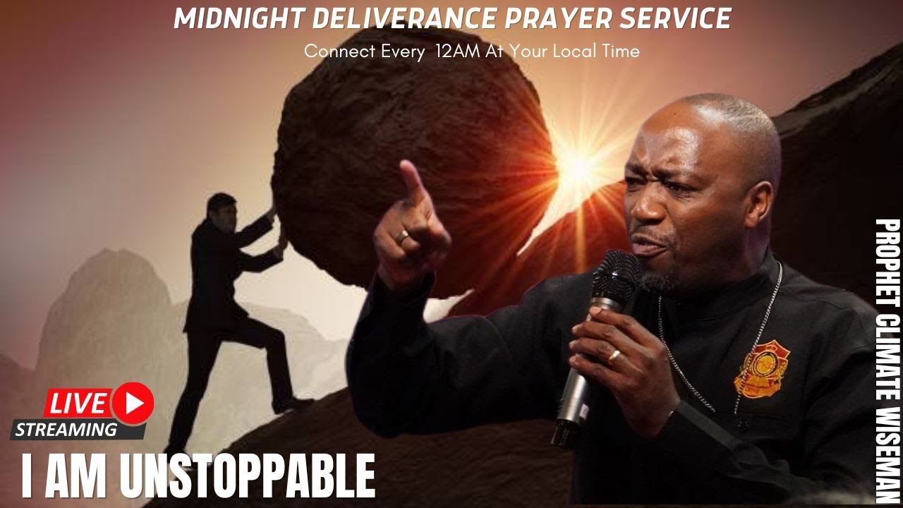 I AM UNSTOPPABLE | MIDNIGHT DELIVERANCE PRAYER SERVICE - YouTube