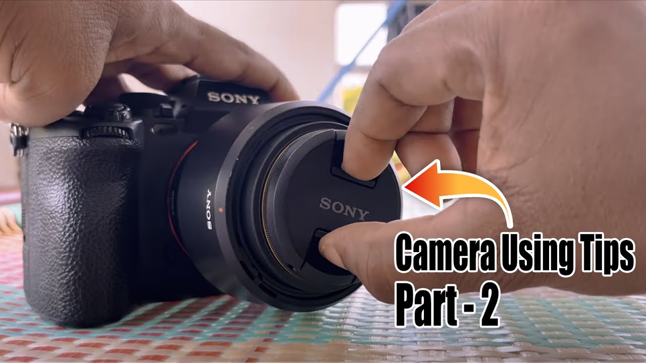 Camera Using Tips | Part - 2 | How to Use Cameras for Beginners ...