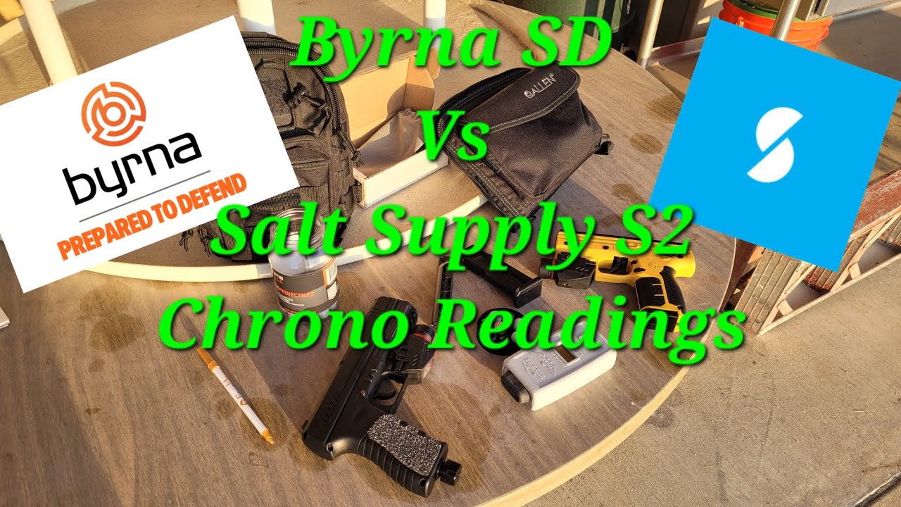 Byrna SD Vs Salt Supply S2 Chrono Readings - YouTube