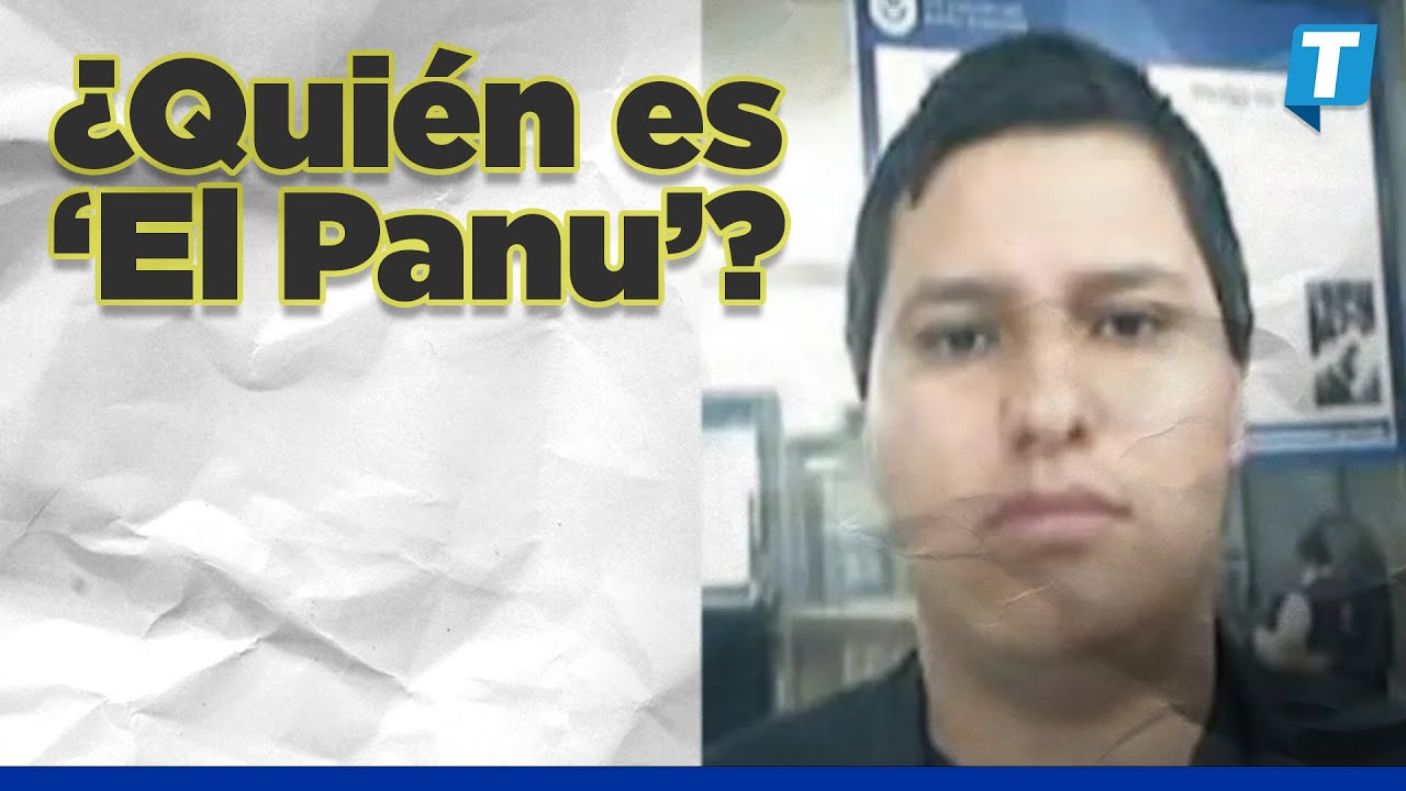 ¿Quién es ‘El Panu’? El nuevo jefe de seguridad de ‘Los Chapitos’ - YouTube