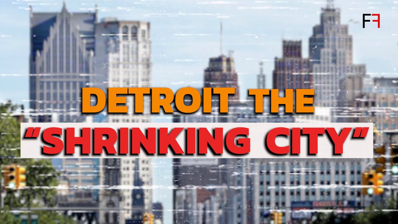 The Big Issue: The Challenges of Shrinking Cities | Economics Explained ...