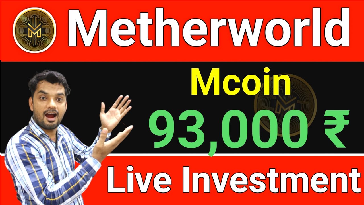 METHERWORLD Me 93,00 Rupess Investment Live l Metherworld Package ...