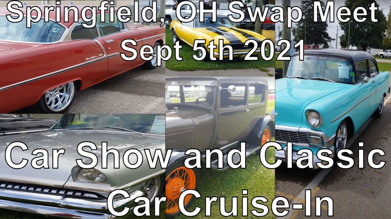 Walk Around Video of Springfield Ohio Swap Meet Antique Classic Car ...