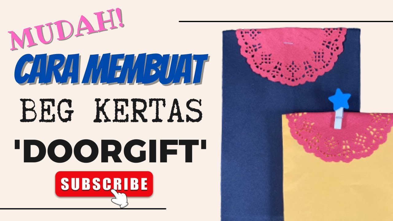 DOORGIFT PAPERBAG | CARA BUAT BEG KERTAS DOORGIFT - YouTube