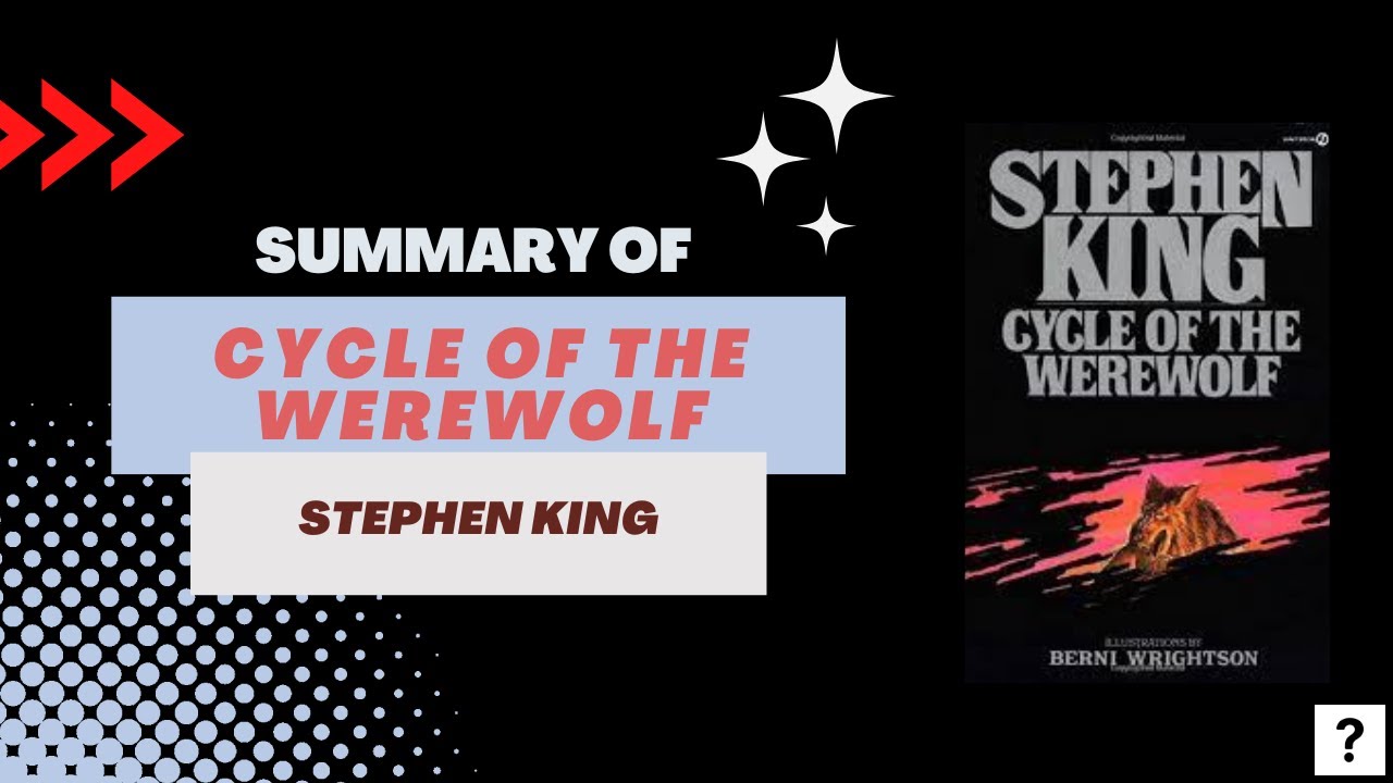 Summary of "Cycle of the Werewolf" by Stephen King - YouTube