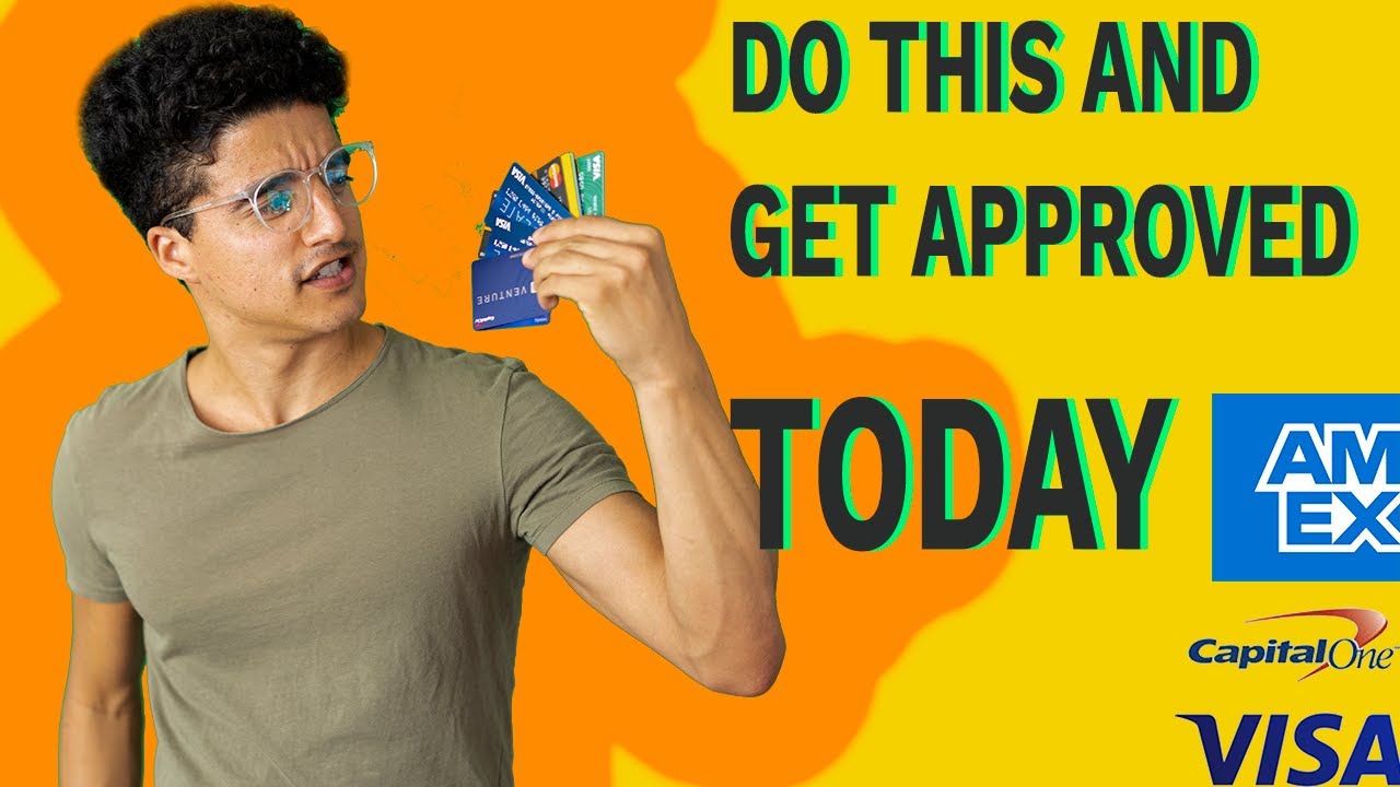 How to get approved to any credit card! - YouTube