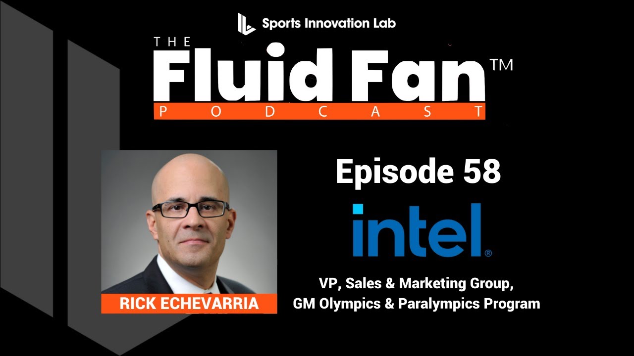 Episode #58 ft. Rick Echevarria of Intel on Technology in the Olympics ...