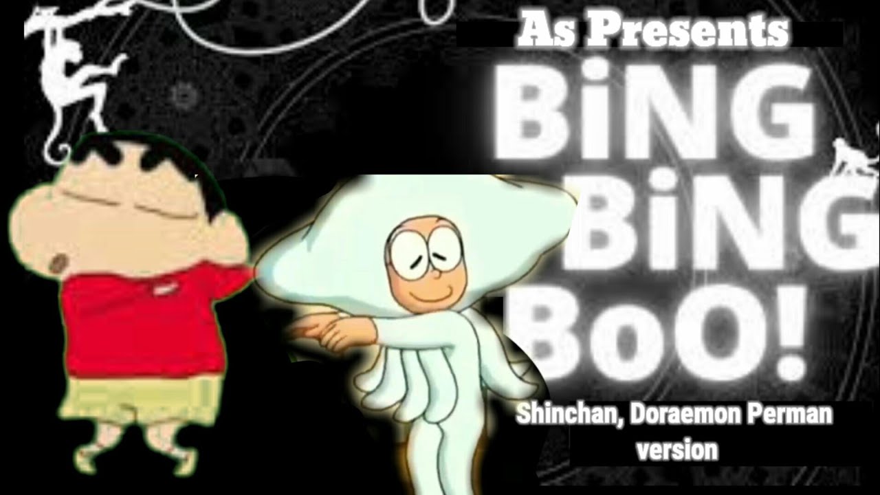 Bing Bing Boo // Ft_ Doraemon ,Perman, Shinchan ️ // Yashraj Mukhate ...