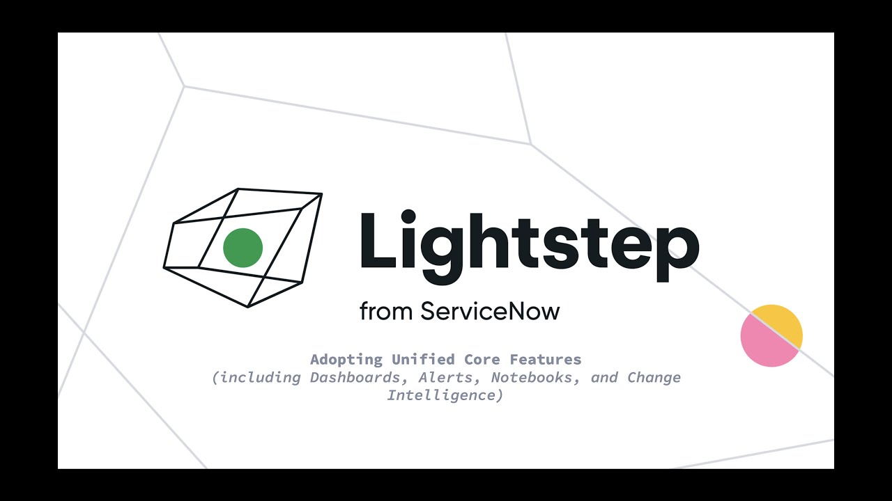 Lightstep Unified Workflows - YouTube