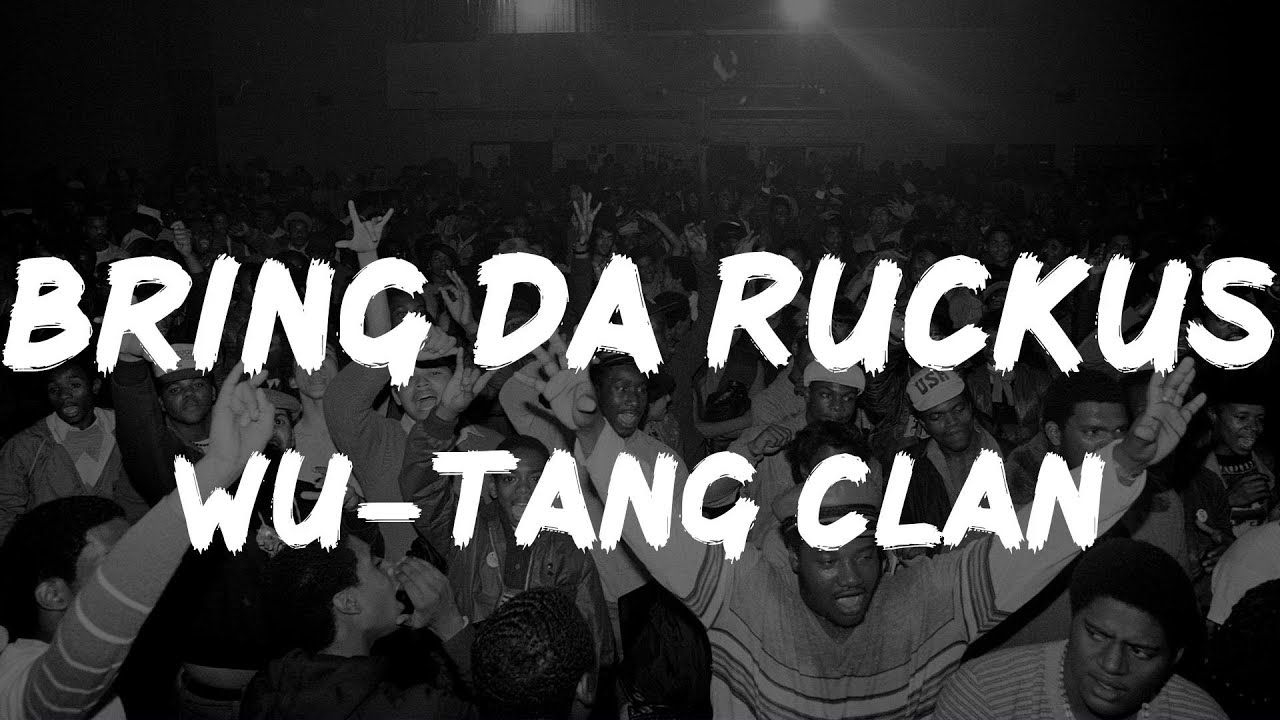 Wu-Tang Clan - Bring Da Ruckus - YouTube