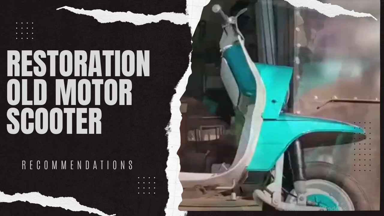 Full restoration of an old motor scooter (body and engine) - YouTube