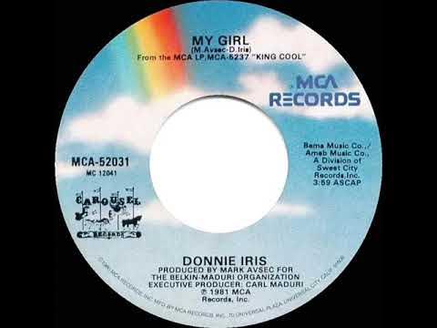1982 HITS ARCHIVE: My Girl - Donnie Iris (stereo 45) - YouTube