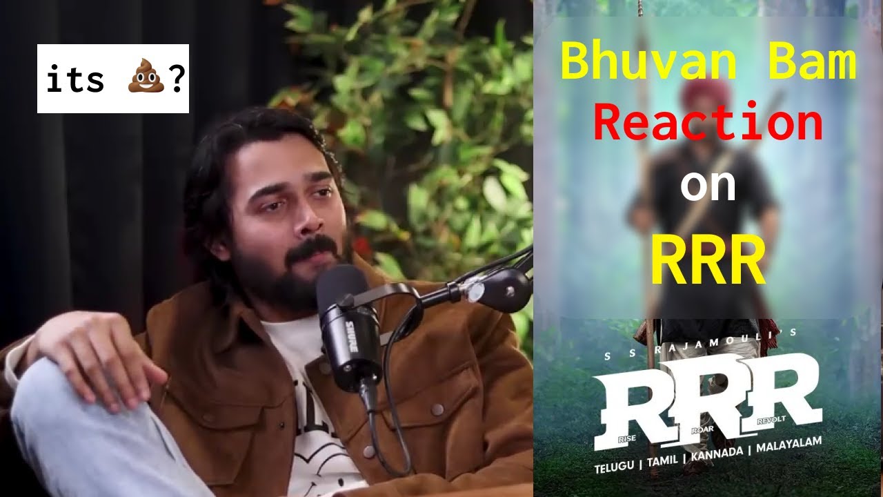 Bhuvan Bam's RRR Movie Review: An Honest and Entertaining Perspective ...