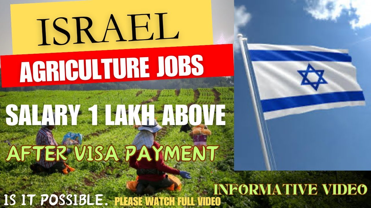 ISRAEL 🇮🇱Agriculture jobs|farming work|Israel work permit 2024| Israel ...