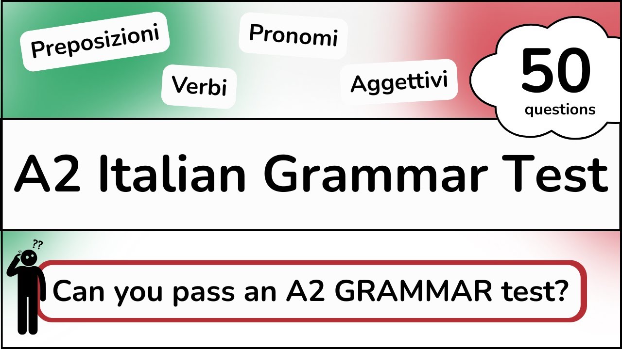 Can you pass an A2 ITALIAN GRAMMAR TEST? - Verbs, Prepositions ...