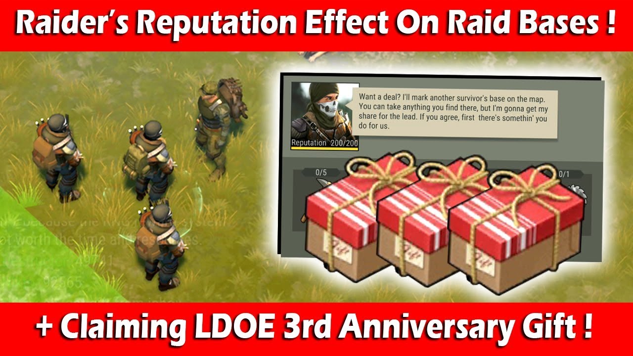 Effect of Raider's Reputation On Raid Bases + 3rd Anniversary Gift ...