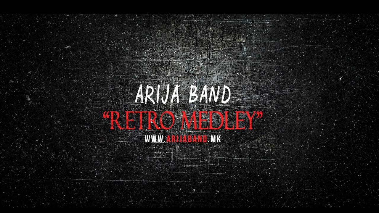 Arija Band - Retro Medley ("Celebrate Music")© - YouTube