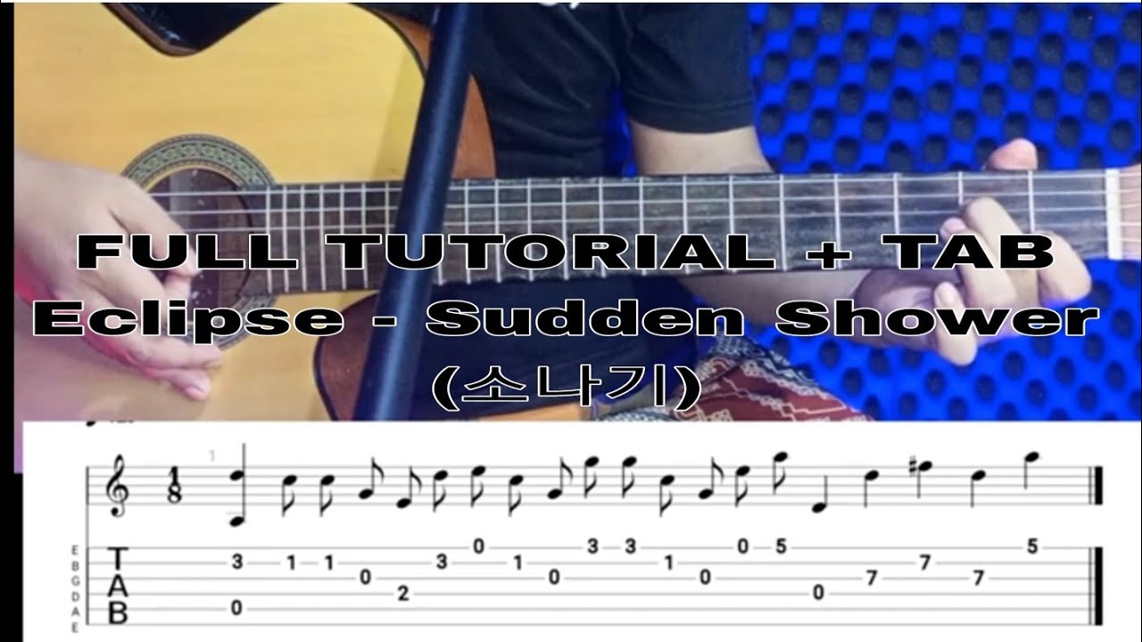 FULL (Tutorial Fingerstyle Pemula) Sudden Shower (소나기) - Eclipse - YouTube