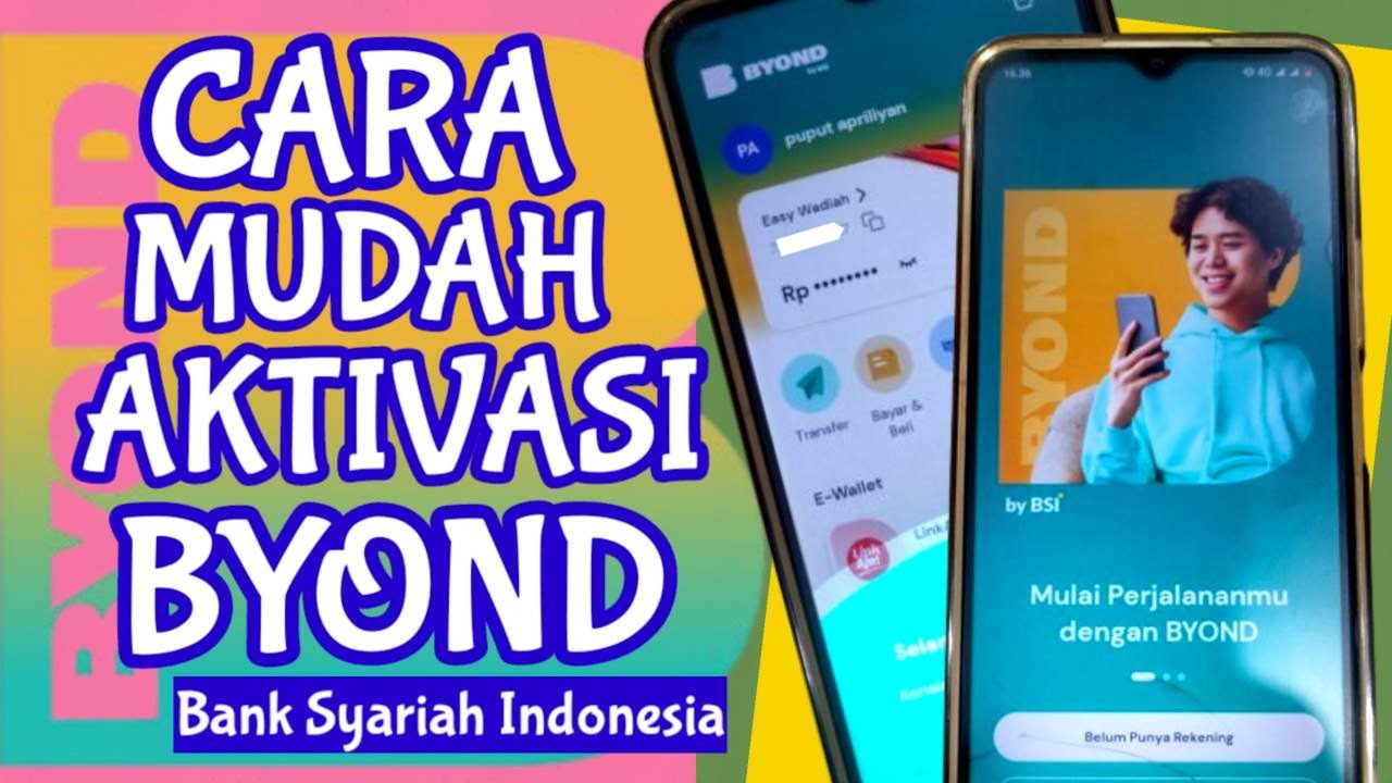 CARA AKTIVASI BYOND BSI MOBILE BANKING BSI TANPA KE BANK - YouTube