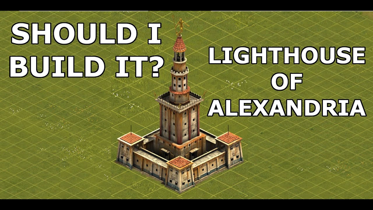 Forge of Empires: Lighthouse of Alexandria - YouTube